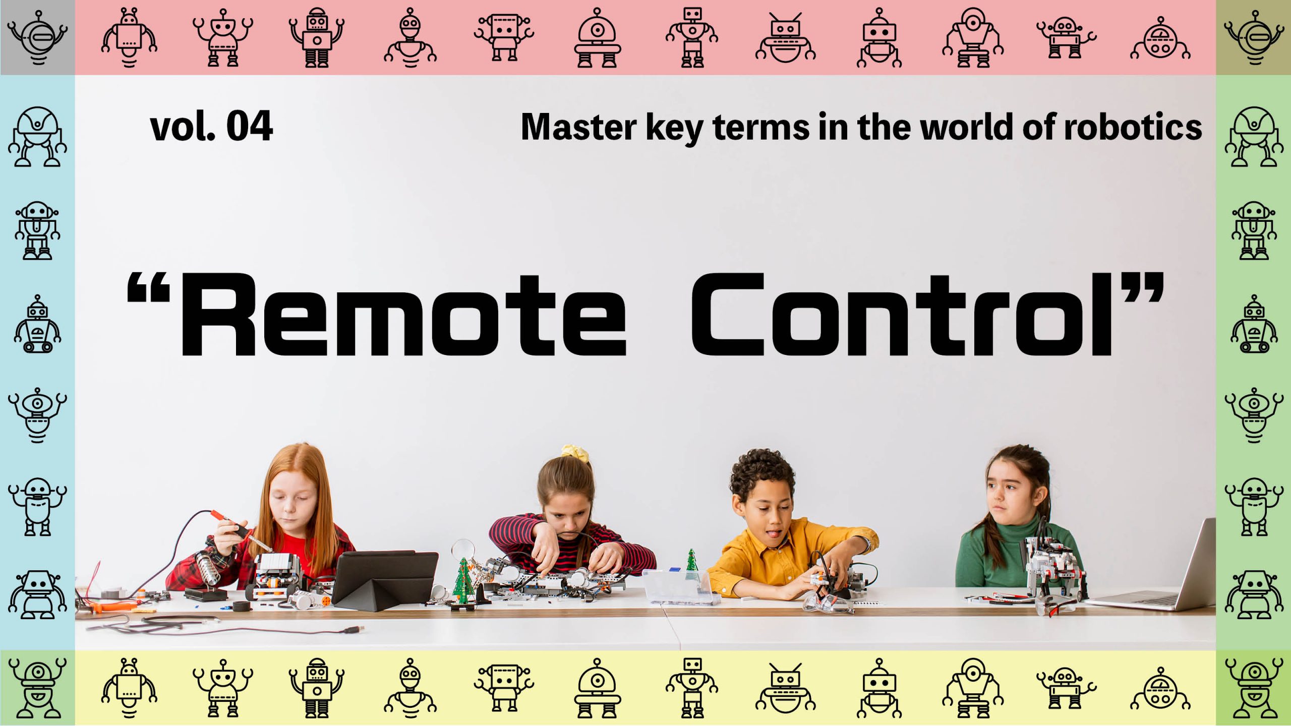 Master key terms in the world of robotics 04: Remote Control | Industry ...